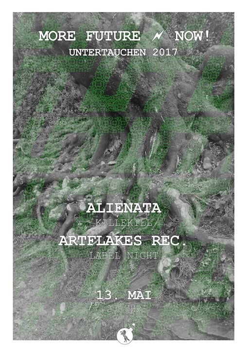Party - UT - More Future mit Alienata & Artflakes - Goethebunker - 13. ...