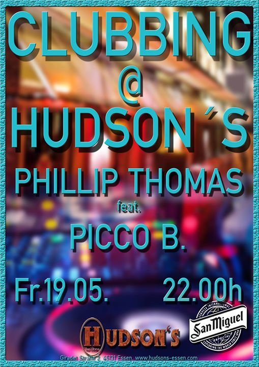 Party - Clubbing [at] Hudson´s: Phillip Thomas feat. Picco B. - Hudson ...