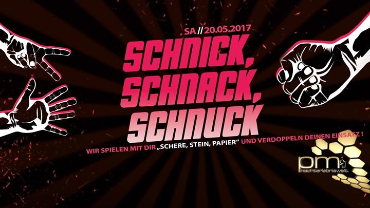 Party - SA 20.05. Schnick Schnack Schnuck - Disco PM - Disco PM - 20.05 ...