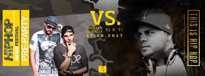 Party - This is Hip Hop vs. Hip Hop am See Festival /w Dj Polique ...