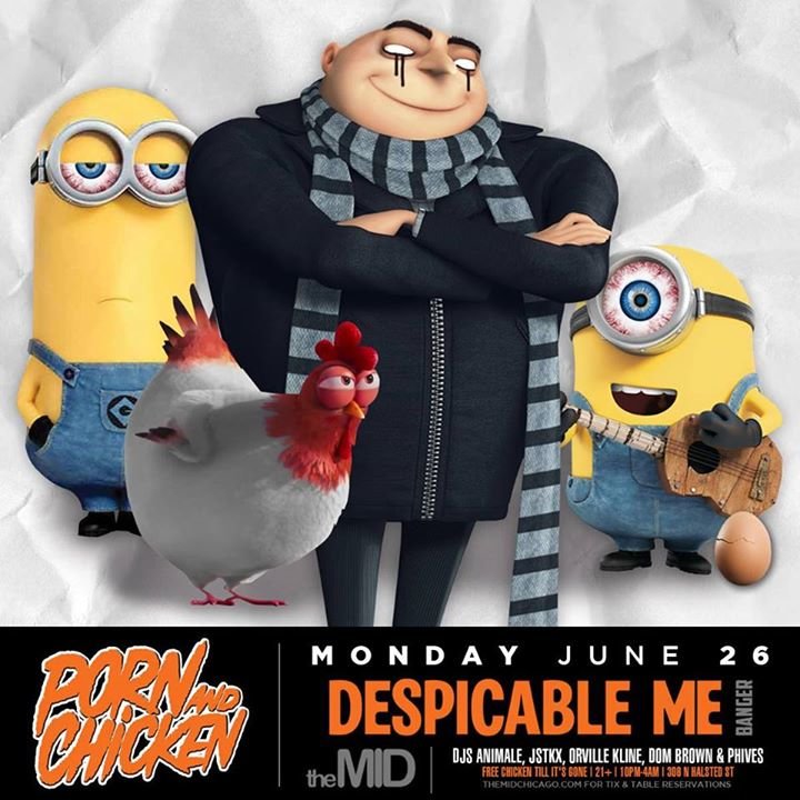Party - Porn And Chicken's Despicable Me Banger! - The MID - 27.06.2017