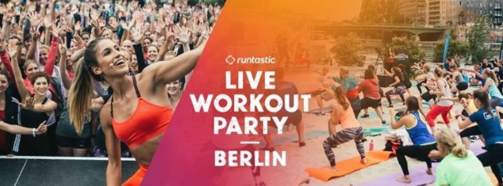 Party - Runtastic LIVE Workout Party | Berlin - Arena in Berlin - 16.09 ...