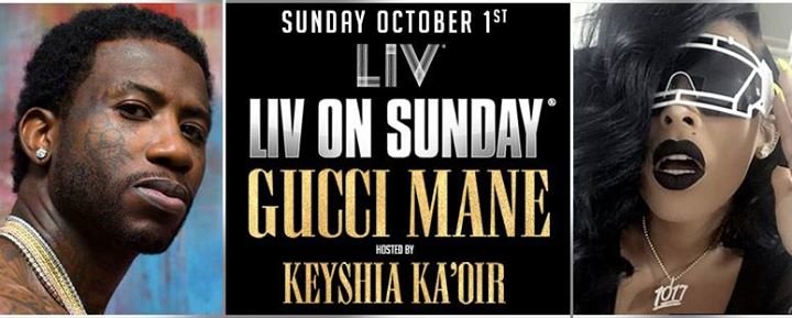 Party - Gucci Mane LIV On Sunday - Sun. October 1st - Liv Nightclub ...