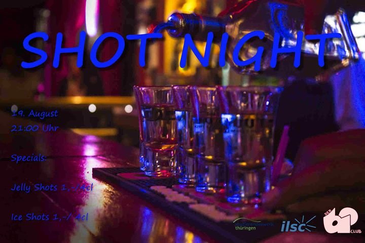 Party - Shot Night - BI Club in Ilmenau - 06.10.2017