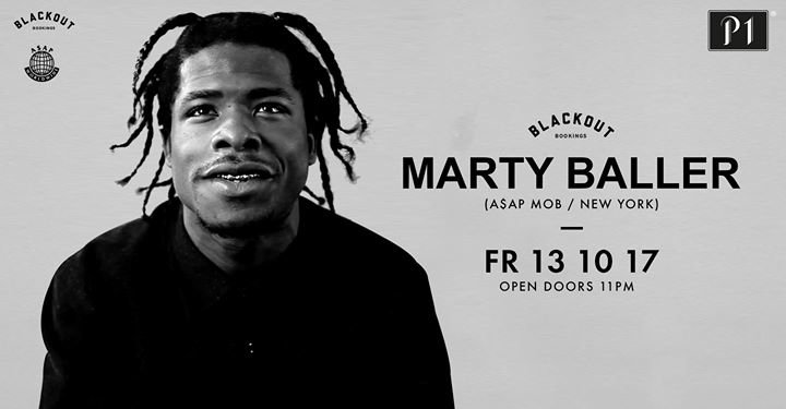 Party - A Night With Marty Baller (Asap Mob Worldwide, New York) - P1 ...