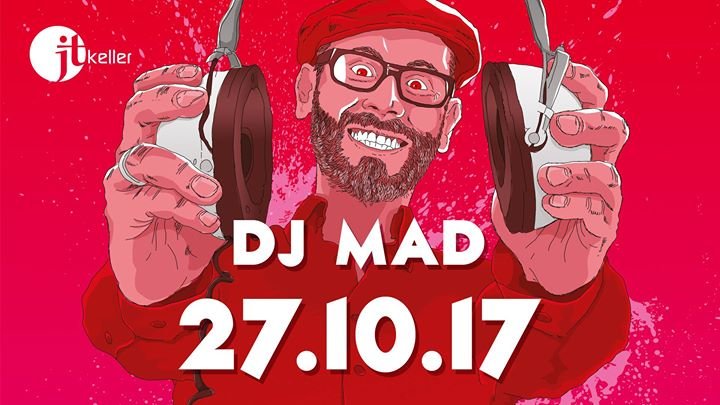 Party - DJ MAD (Beginner/HH) - JT - Keller - 27.10.2017
