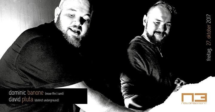 Party - Dominic Banone & David Pluta - New Basement - 27.10.2017