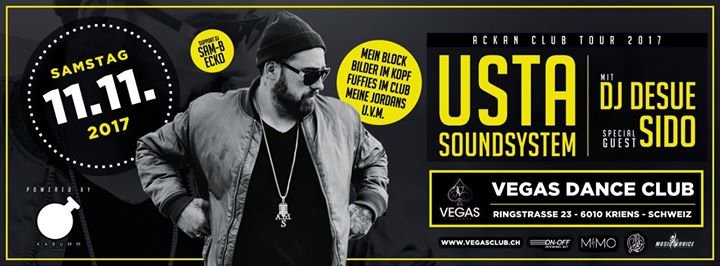 Party - Usta Soundsystem mit Sido & DJ Desue - Vegas Club - 11.11.2017