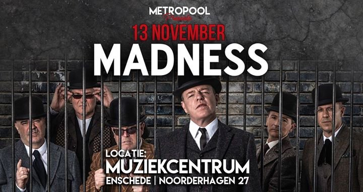 Party - Madness (Metropool presents at Muziekcentrum Enschede ...