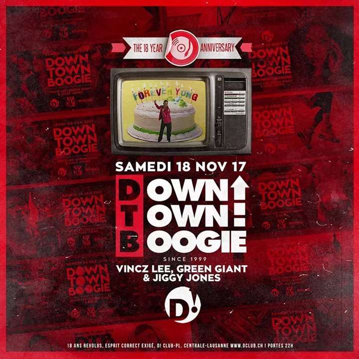 Party - Downtown Boogie Anniversary: Vincz Lee, Green Giant, Jiggy ...