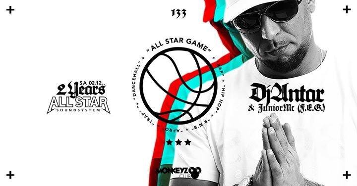 Party - 133 All Star Game // DJ Antar & Junior MC // 2 Years ...