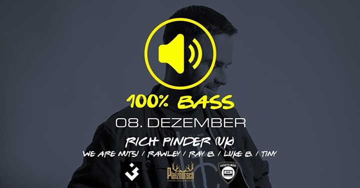 Party - 100% Bass w/ RICH PINDER (UK) - Brain Klub - 08.12.2017