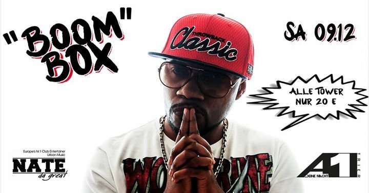 Party - Boombox mit Nate da Great & Towerpower! - Musikpark A1 - 09.12.2017