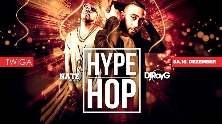 Party - HYPE HOP Fever@Dj RAYG & (MC) Nate Da Great - Push Club - 16.12 ...