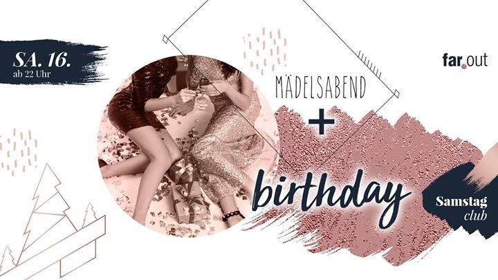Party - Mädelsabend-Birthday Club - Far Out in Bielefeld - 16.12.2017