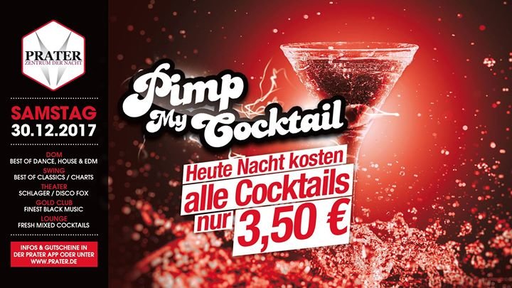 Party - Pimp My Cocktail - Der letzte Samstag in 2017 - Prater in ...