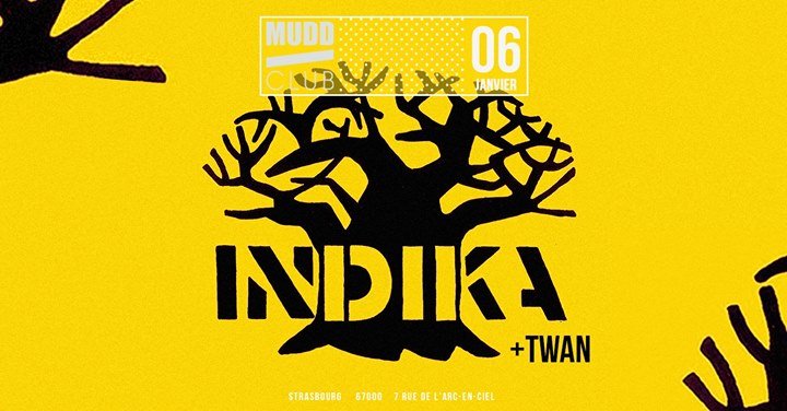 Party - Indika + Twan / After: DJ 2000 - Mudd Club - 06.01.2018