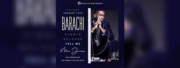 Party - Barachi Single Release “Tell me” @ Varsity Fridays | Mr Jones ...