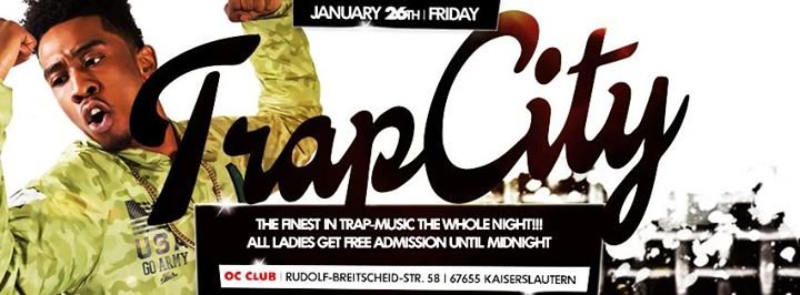 Party - Oc Club Fridays - Premium Hip Hop Trap City on January 26 ...