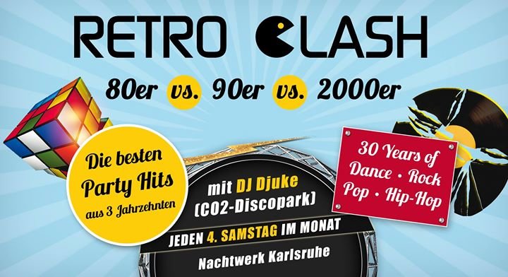 Party - Retro Clash - 80er, 90er & 2000er Party - Nachtwerk Musikclub ...