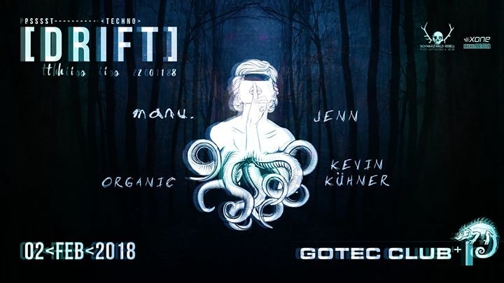 Party - [ DRIFT ] This is 2018 - Gotec Kulturhaus in Karlsruhe - 02.02.2018