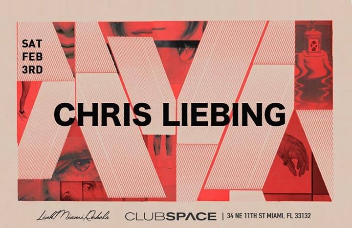 Festa - Chris Liebing by Link Miami Rebels - Club Space - 04.02.2018