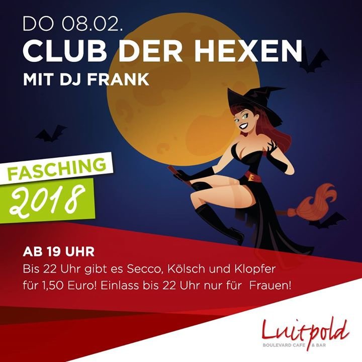 Party - Club der Hexen - Luitpold - 08.02.2018