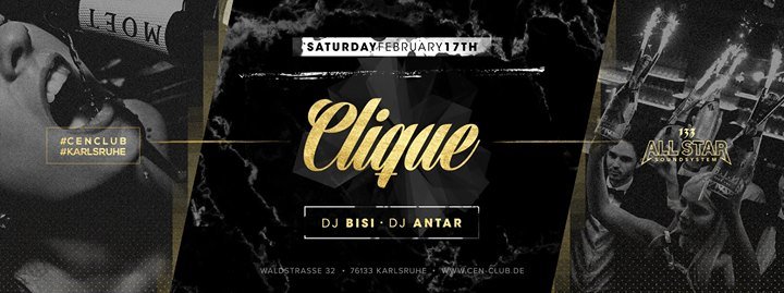 Party - Clique X 133 ALL STAR (DJ BISI & DJ ANTAR) - CEN CLUB in ...