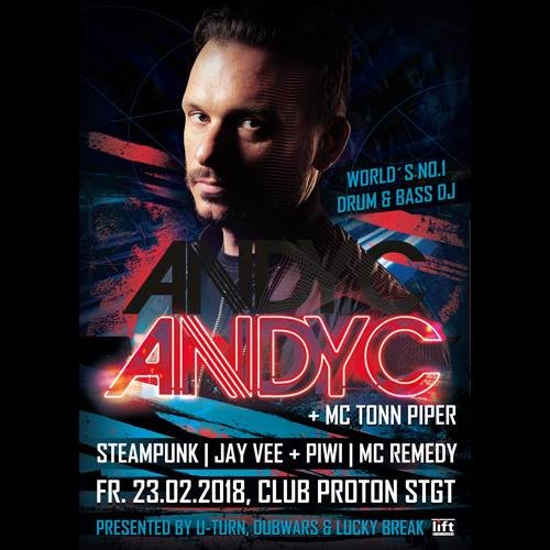 Party - ANDY C & Mc Tonn Piper - Proton in Stuttgart - 23.02.2018
