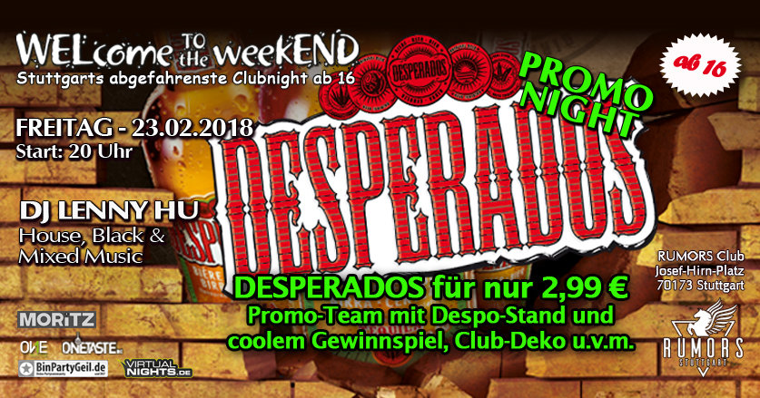 Bilder - WELcome to the weekEND - DESPERADOS Promo Night (Party ab 16 ...