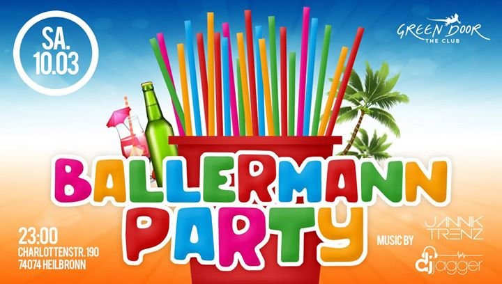 Bilder - Ballermann - Party - Green Door in Heilbronn - 10.03.2018