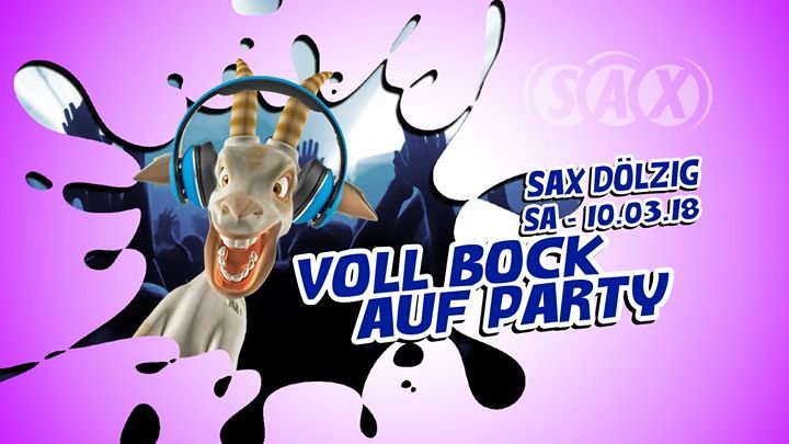 Party - VOLL BOCK auf PARTY / SAX Clubzone Dölzig - SAX Diskothek ...