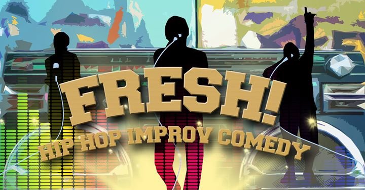 Party - Fresh: Hip Hop Improv Comedy - Just The Funny - 18.03.2018