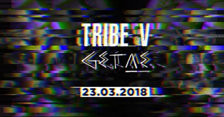 Party - TRIBE V °The Getae, a Thracian tribe° ed. - Arena in Berlin ...