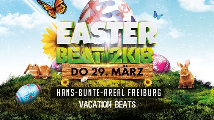 Party - Easter Beat 2k18 @Hans-Bunte / Vacation Beats - Altes Stinnes ...