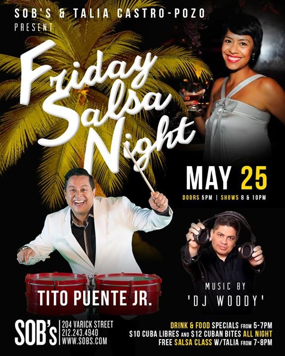 Party - Friday Salsa Night w/ Tito Puente Jr. & Music By: DJ Woody ...