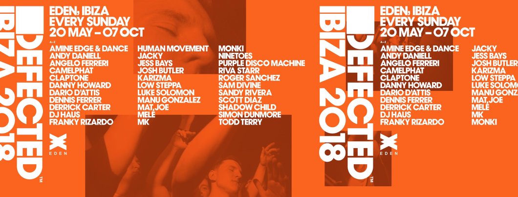 Party - Defected In The House - Eden in San Antonio de Portmany / Ibiza ...