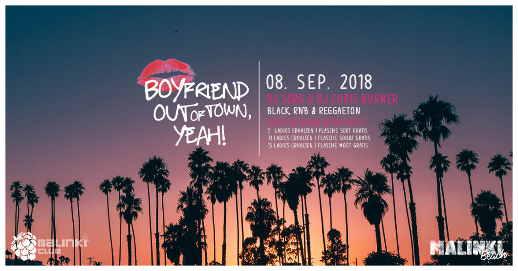Bilder - BOYFRIEND OUT OF TOWN, YEAH! feat. DJ Serg - Malinki Beach in ...