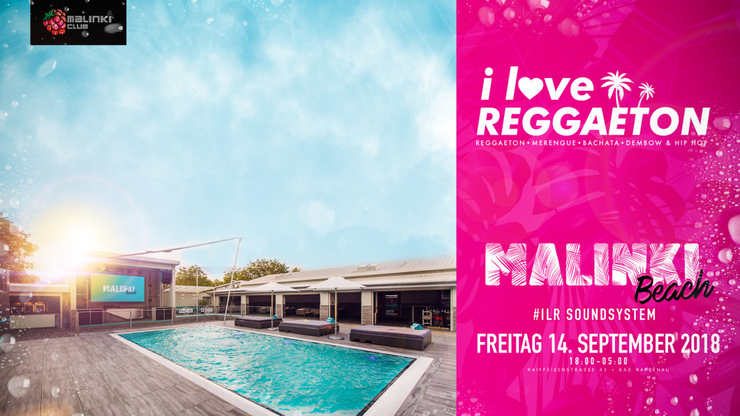 Party - I LOVE REGGAETON x Malinki BEACH x Bad Rappenau - Malinki Beach ...