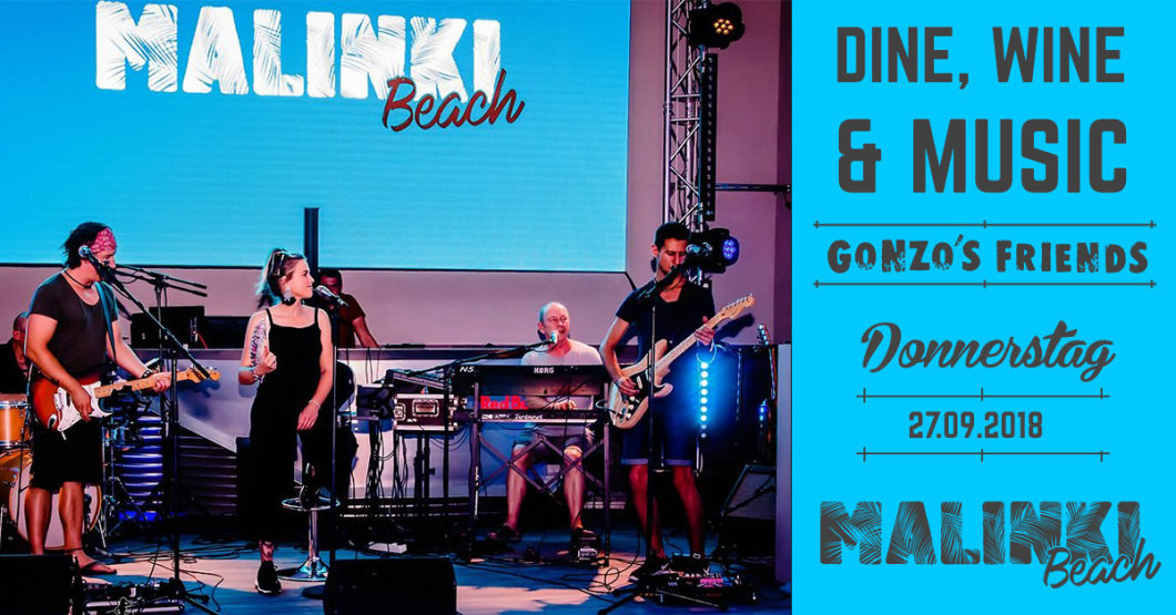 Konzert - Gonzo´s Friends live on stage - Dine, Wine & Music - Malinki ...
