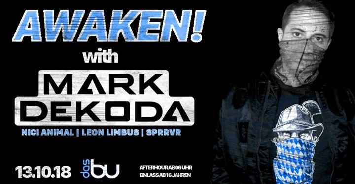 Party - Awaken with Mark Dekoda // Das BU - Buddha Club Ingolstadt - 13 ...