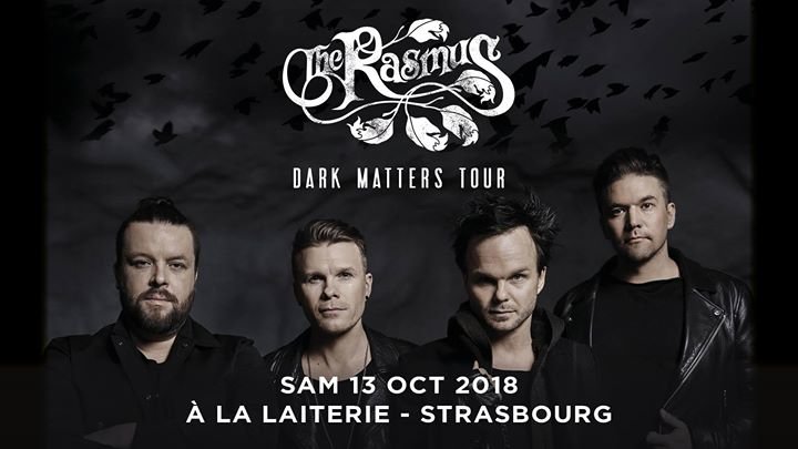 Party - The Rasmus - sam 13 oct 2018 - La Laiterie Strasbourg - La ...