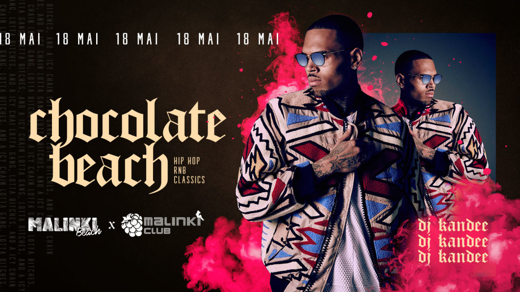 Party - Chocolate Beach // DJ Kandee (München) // DJ J Smooth - Malinki ...