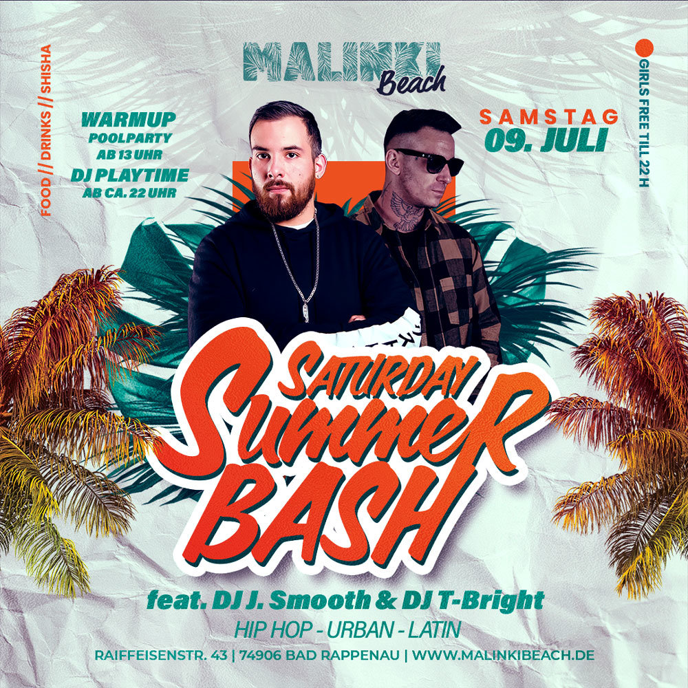 Party - Saturday SUMMER BASH feat. DJ J. Smooth & DJ T-Bright - Malinki ...