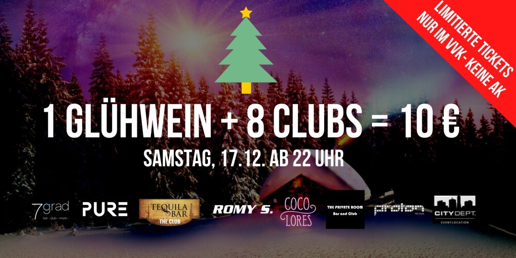 Party - 1 Glühwein + 8 Clubs = 10 € / Samstag, 17.12. Stuttgart - 7Grad ...