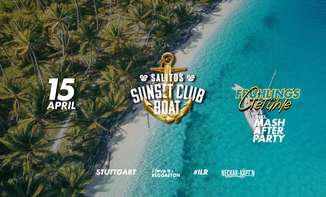 Billets pour Salitos Sunset Club Boat | Stuttgart | Frühlingsgefühle ...