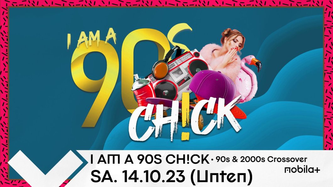 Biglietti per I AM A 90S CH!CK • 90s & 2000s Crossover il 14.10.2023 ...