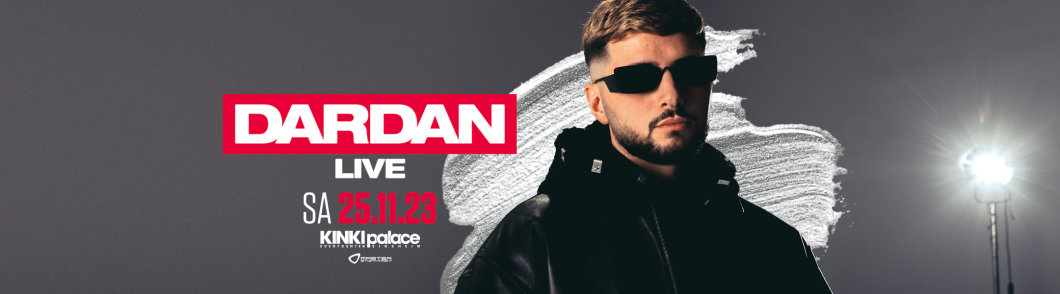 Tickets für Dardan Live Show am 25.11.2023 @ Kinki Palace Eventcenter ...