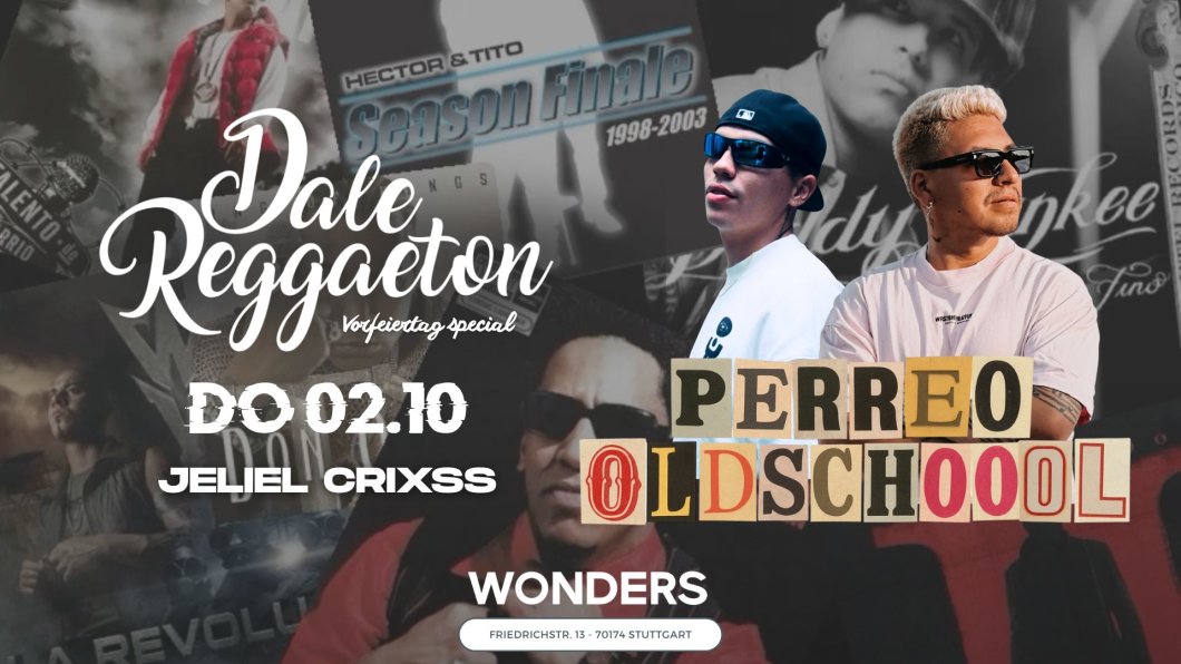 Party - Dale Reggaeton Perreo Oldschool x Wonders Stuttgart / Do 02.10. ...