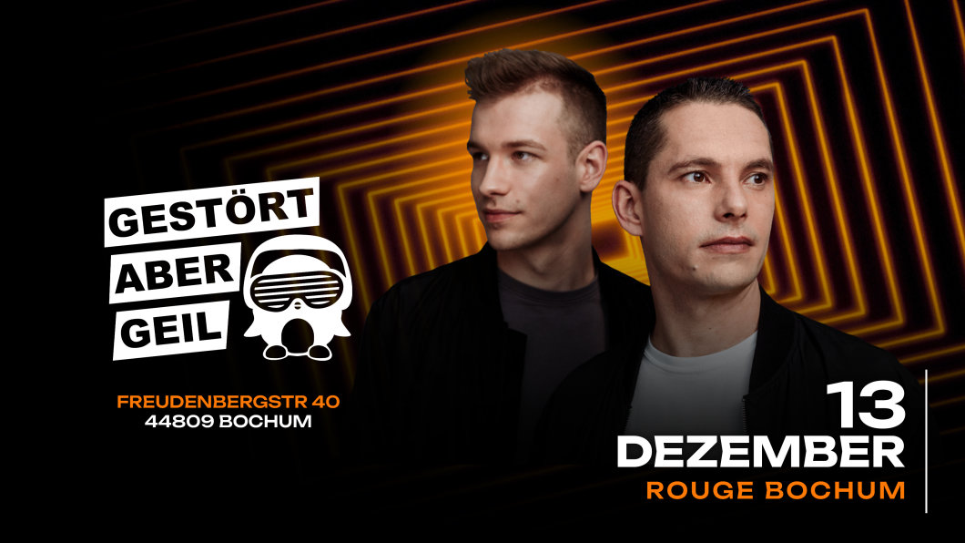 Tickets für GESTÖRT ABER GEIL LIVE - ROUGE BOCHUM am 13.12.2025 @ Rouge ...
